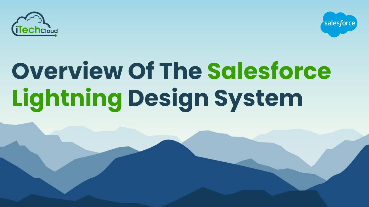 Overview of the Salesforce Lightning Design System Overview of the Salesforce Lightning Design System