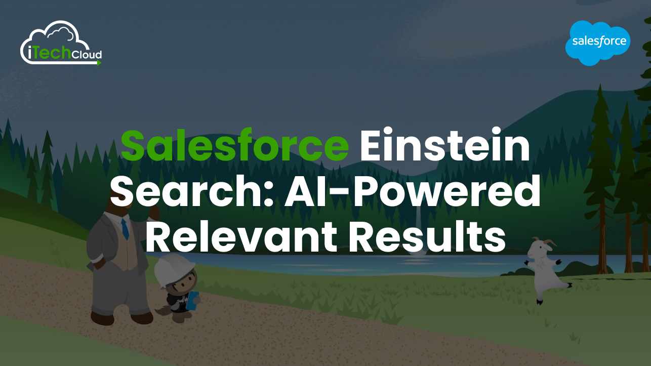 Salesforce Einstein Search: AI-Powered Relevant Results