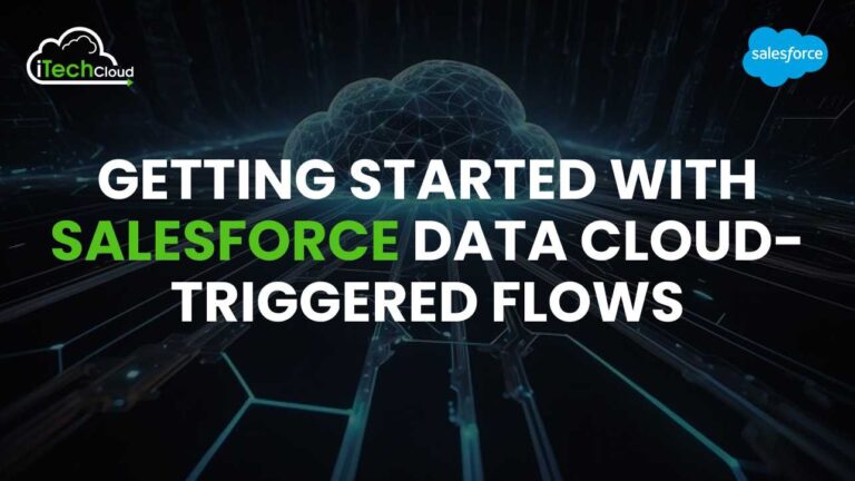 Getting Started with Salesforce Data Cloud Triggered Flows