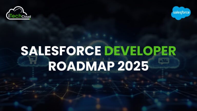 Salesforce Developer Roadmap 2025