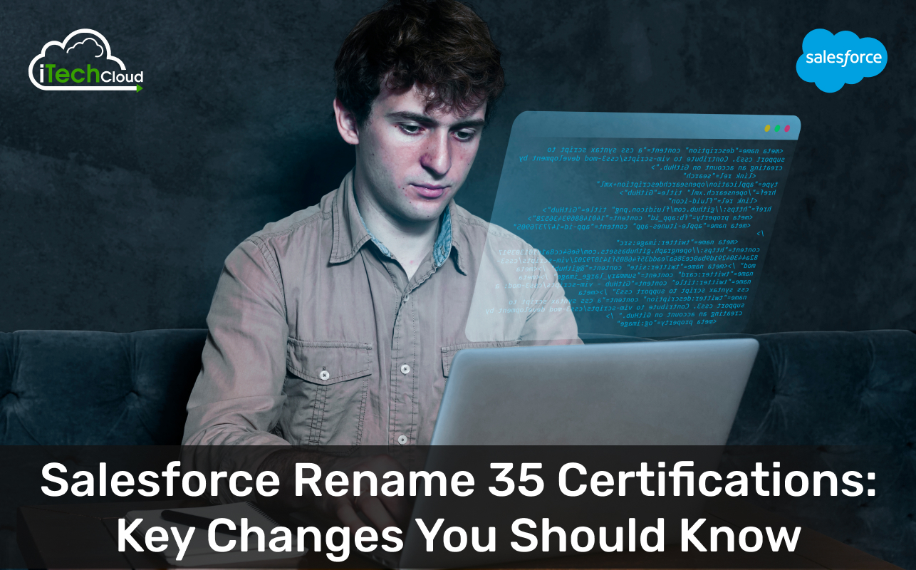 Salesforce Rename 35 Certifications: Key Changes You Should Know