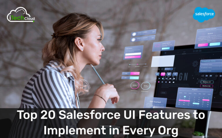 Top 20 Salesforce UI Features to Implement in Every Org
