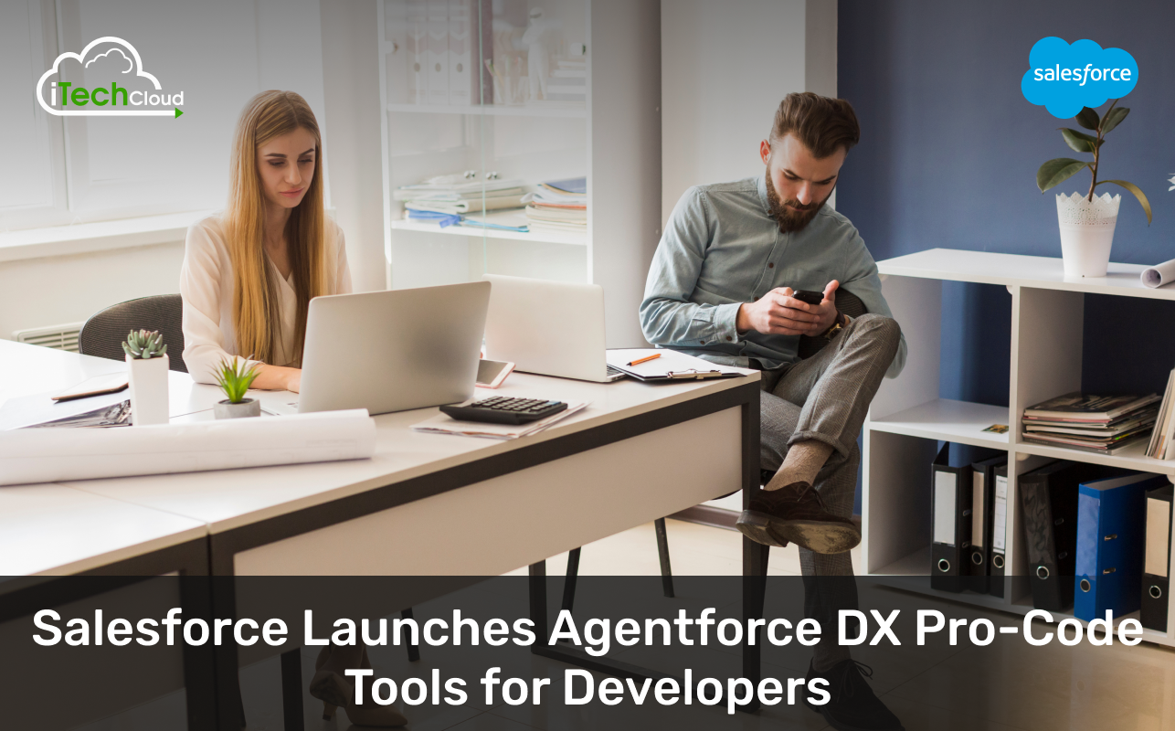 Salesforce Launches Agentforce DX Pro-Code Tools for Developers